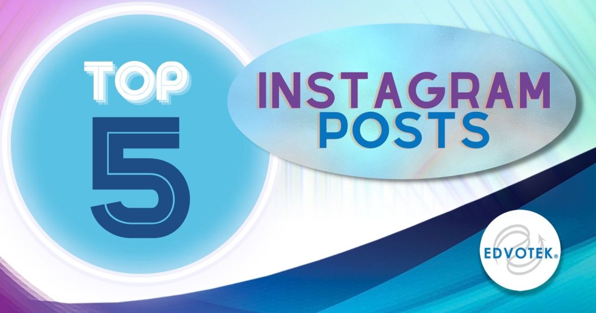 Edvotek’s Top 5 Instagram Posts for 2021 (So Far!) – The Official Blog ...